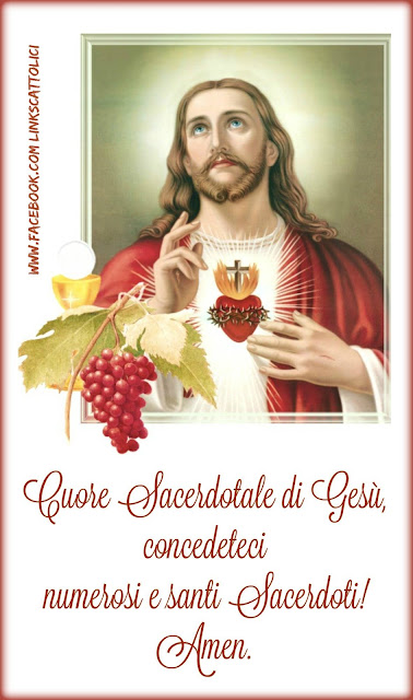 La Santissima Eucaristia: PREGHIERE PER I SACERDOTI - 3