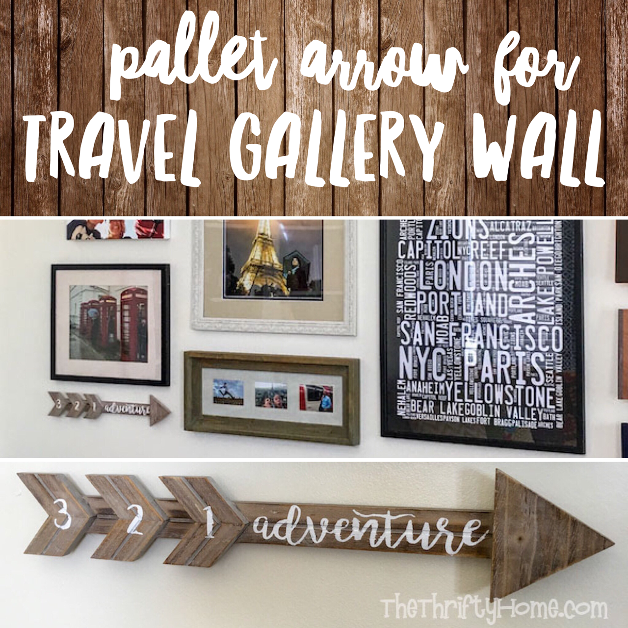 *The Thrifty Home: Pallet Arrow for Travel Gallery Wall
