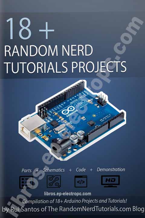 18 Random Nerd Tutorials Projects Libros Ep Electro Pc