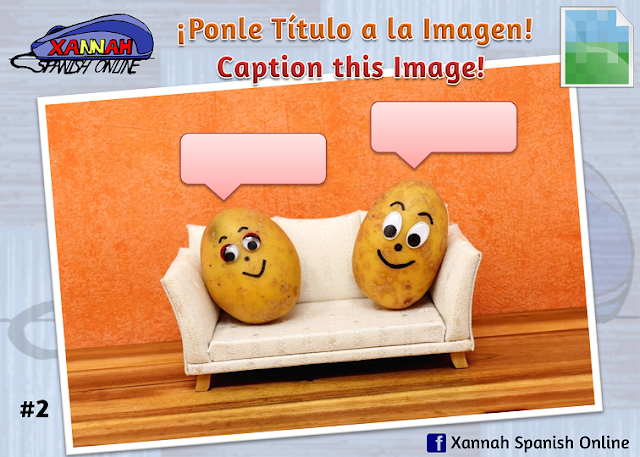 Xannah Spanish Online: Caption this Image! #2