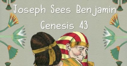 Life of Joseph Series: 8. Joseph Sees Benjamin | Bible Fun For Kids