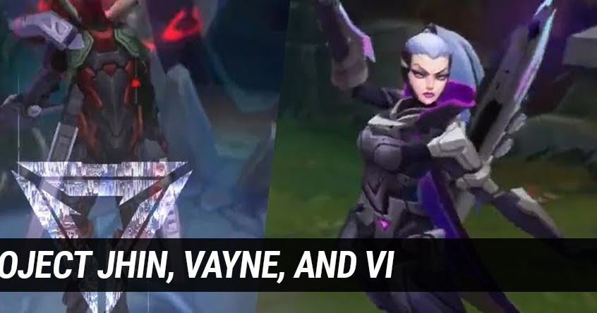 Surrender at 20: PBE Preview: PROJECT Jhin, Vanye, and Vi!