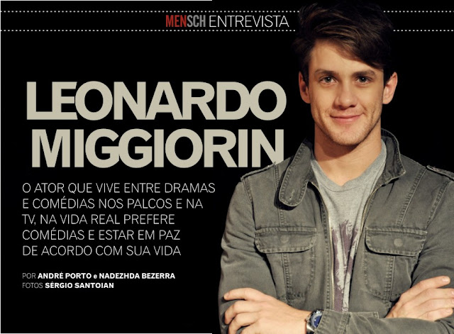 ENTREVISTA: Entre os dramas e as comédias de Leonardo Miggiorin ...