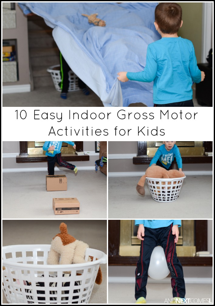 10 Easy Indoor Gross Motor Activities For Kids And Next Comes L 10-easy-indoor-gross-motor-activities-for-kids-and-next-comes-l