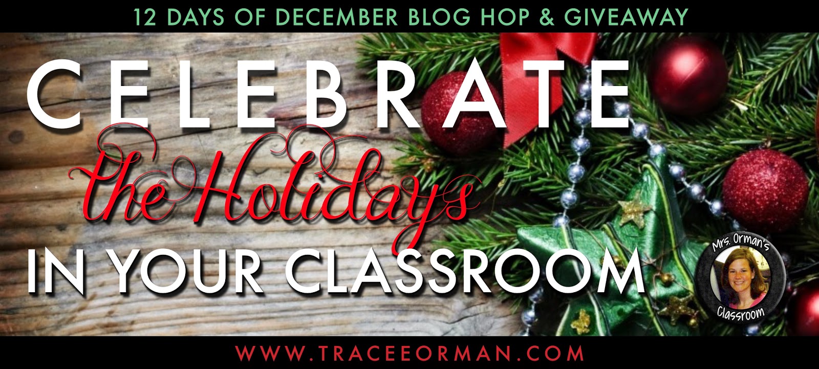 Mrs. Orman's Classroom: Celebrate the Holidays in Your Classroom