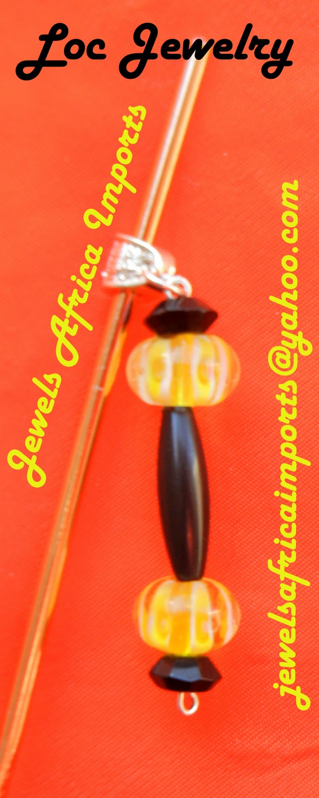 JEWELS AFRICA IMPORTS: LOC JEWELRY and EAR CANDY