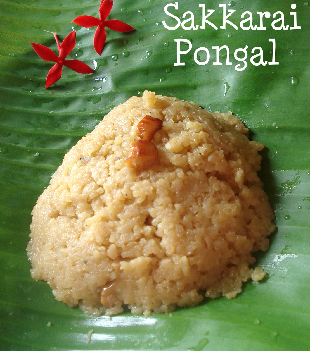 Palakkad Chamayal: Sakkarai Pongal/ Chakkara Pongal