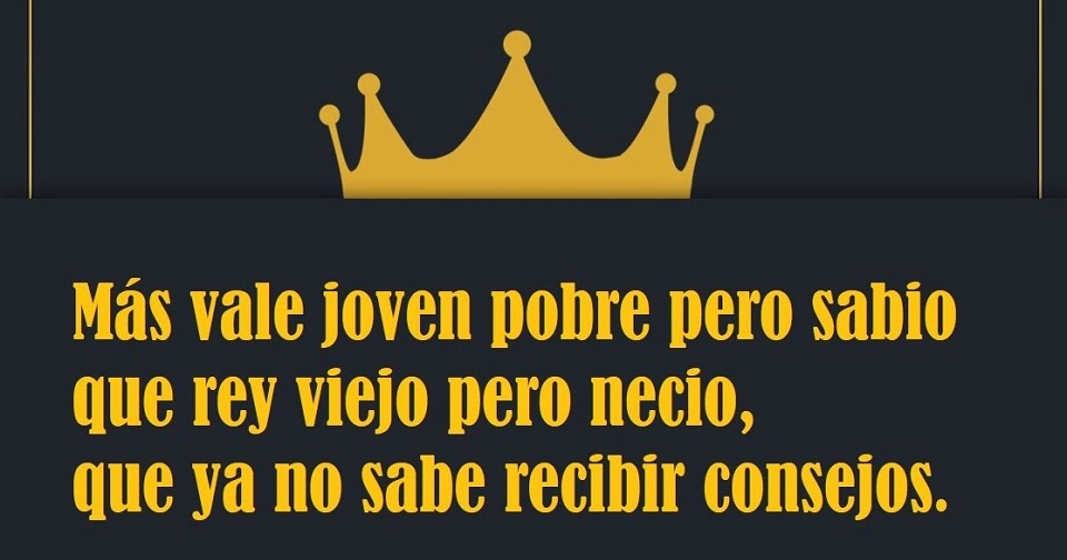 Eclesiastés 4:13 | Más vale joven pobre pero sabio