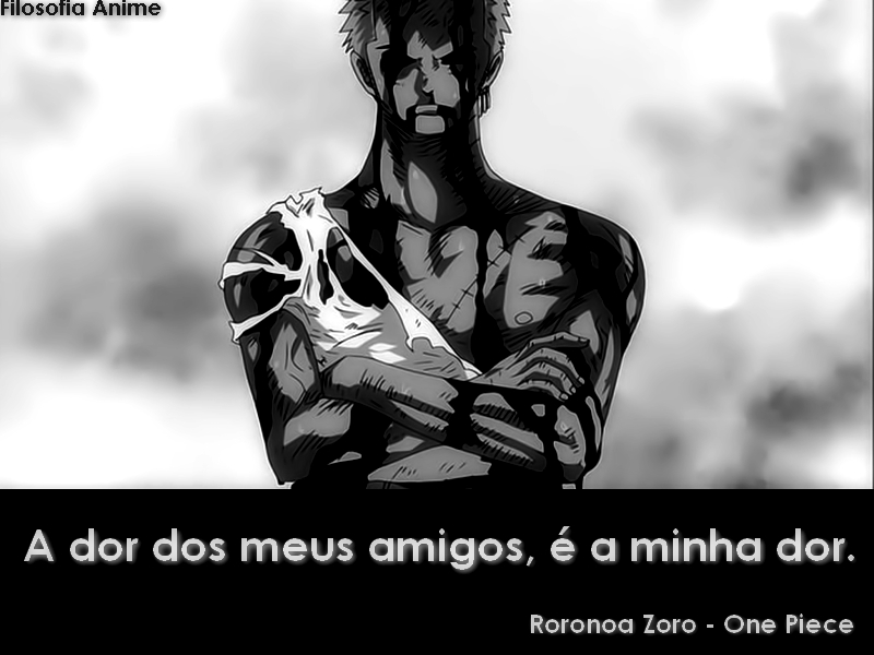 Coisas de Otaku: Frases - Roronoa Zoro