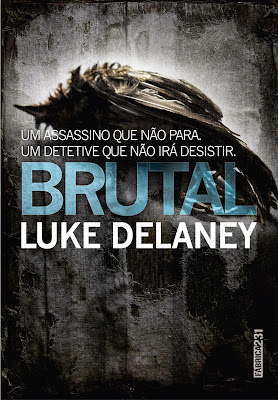 Brutal - Luke Delaney - Livros e Chocolate