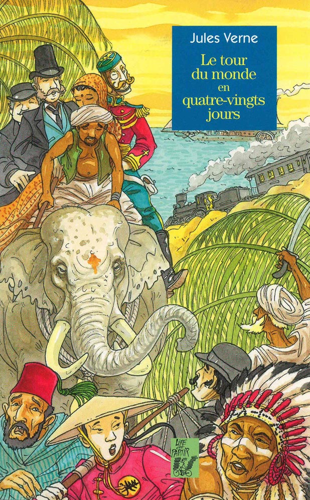 Le coin de mes enfants: Le tour du monde en 80 jours