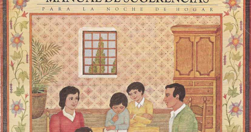 Biblioteca SUD: MANUAL DE SUGERENCIAS PARA LA NOCHE DE HOGAR