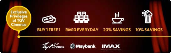 Maybank Cards TGV Cinemas Year Long Exclusive Promotion : Buy 1 FREE 1 ...