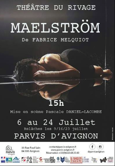 Le Théâtre côté Cœur: MAELSTRÖM - Avignon Off 2018 Le Théâtre côté Cœur: MAELSTRÖM - Avignon Off 2018