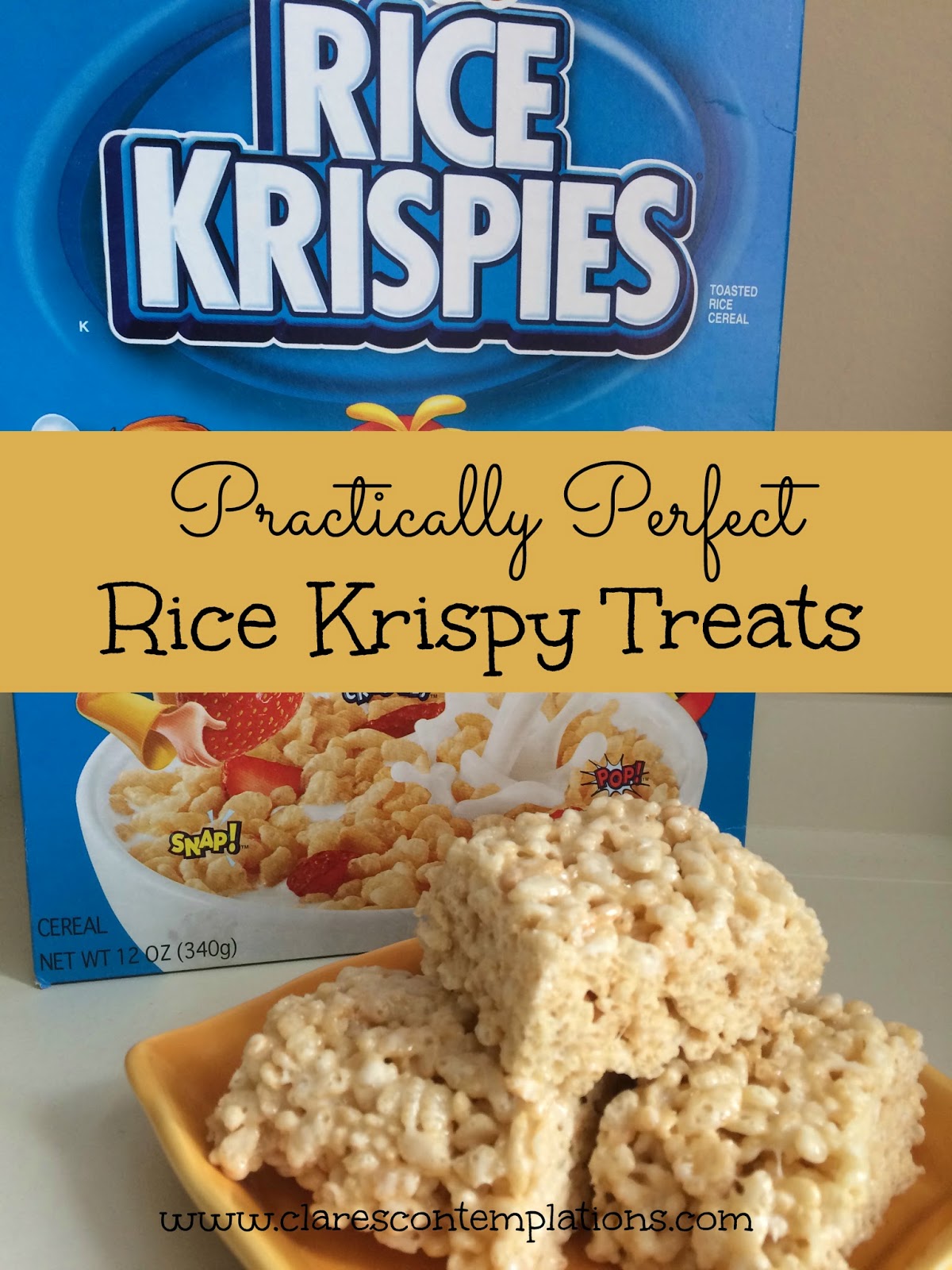 Clare's Contemplations: Practically Perfect Rice Krispy Treats