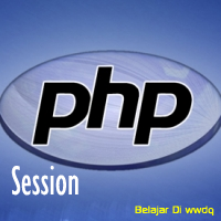 Fungsi Session Pada PHP Dan Cara Pembuatannya | Blog World Web Design Q