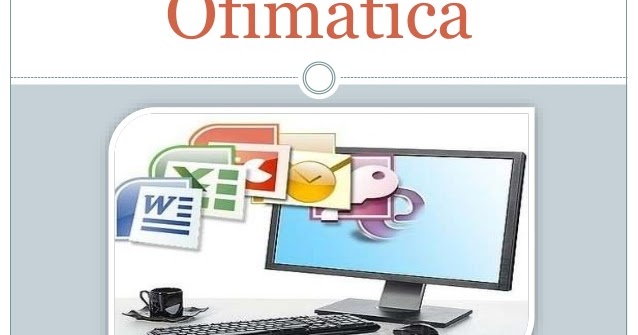 Ofimática - Enciclopedia