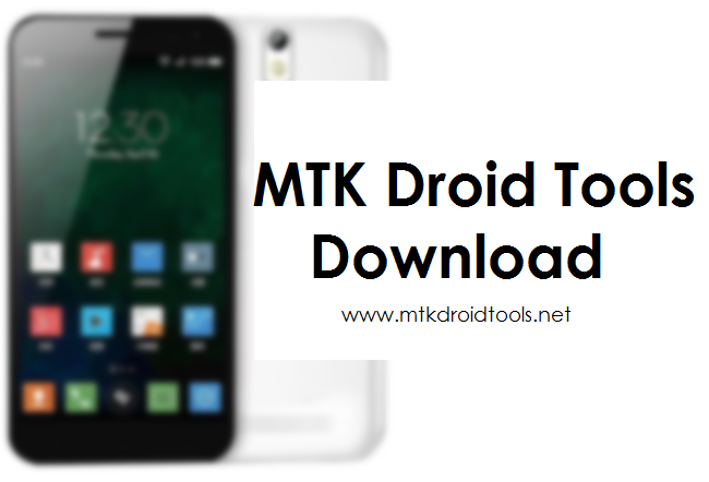 MTK Droid Tool: MTK Droid Tools Download
