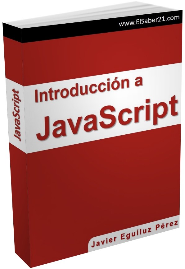 Introducción a JavaScript – Javier Eguíluz Pérez | FreeLibros