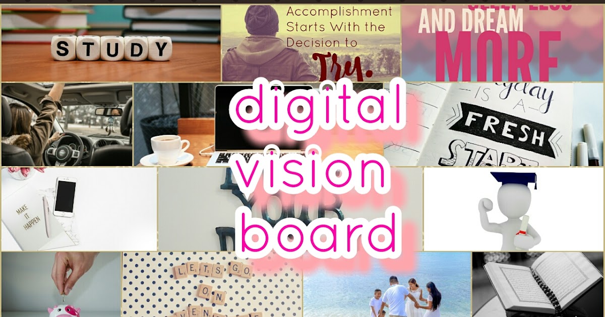 How some images can make your dreams come true- my digital vision board ...
