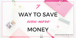 7 Ways to Save Even More Money