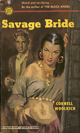 Noirboiled Notes: Book Review: Cornell Woolrich, Savage Bride (1950)