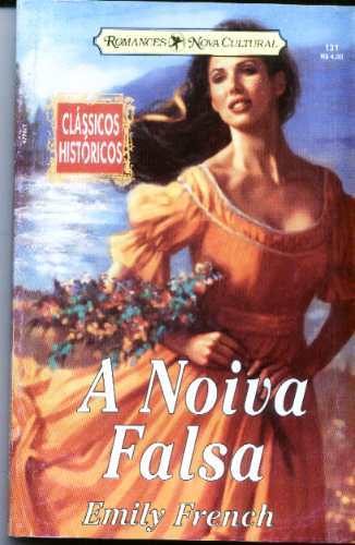 Romancexotico: A noiva falsa - Emily Franch