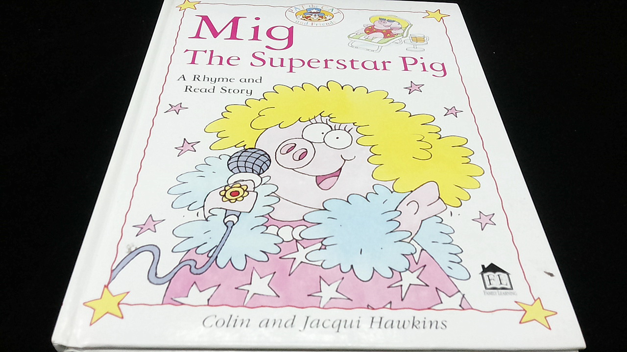Kid Books Blog: 294.Mig The Superstar Pig