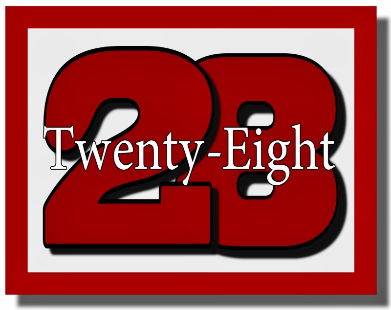 Ramblings...Essays and Such...: Twenty-Eight