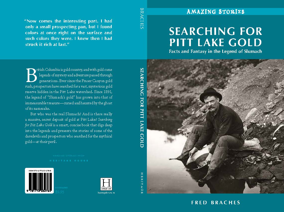 In Search of Slumach: Searching for Pitt Lake Gold