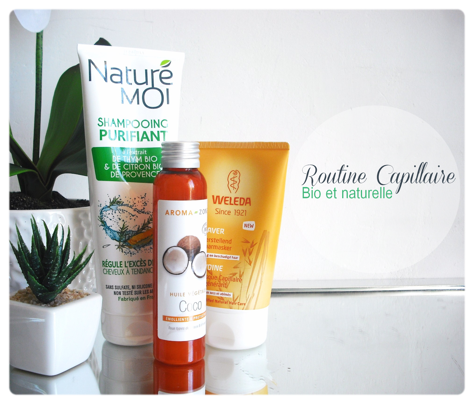 Ma routine capillaire bio et naturelle - Je veux tout tester - Mode ...