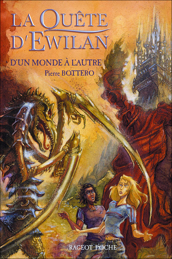 D'un monde à l'autre de Pierre Bottero (La Quête d'Ewilan 1)