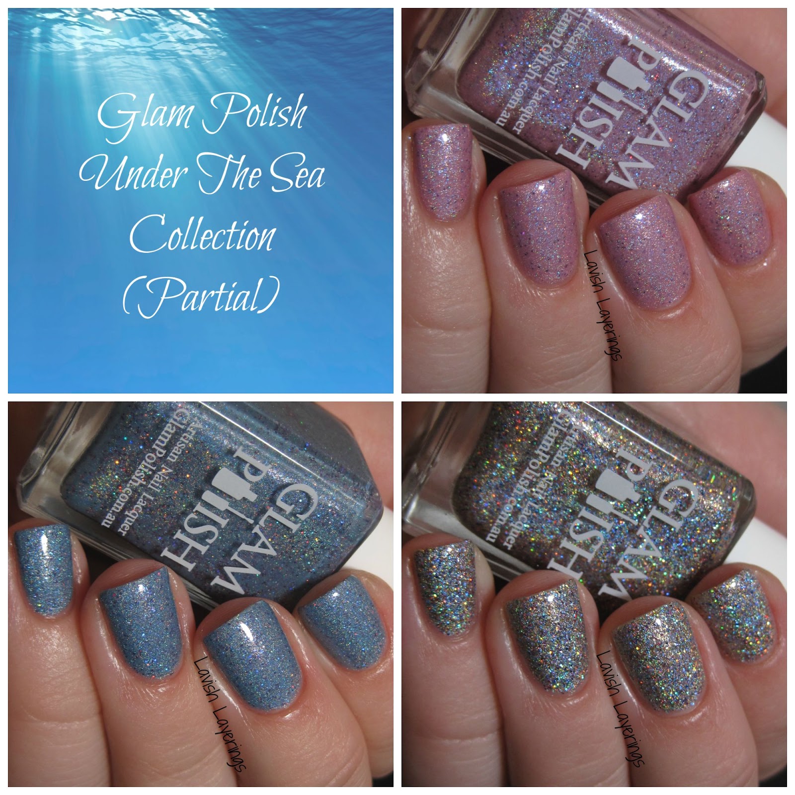 Lavish Layerings: Glam Polish Under the Sea Collection (Partial)