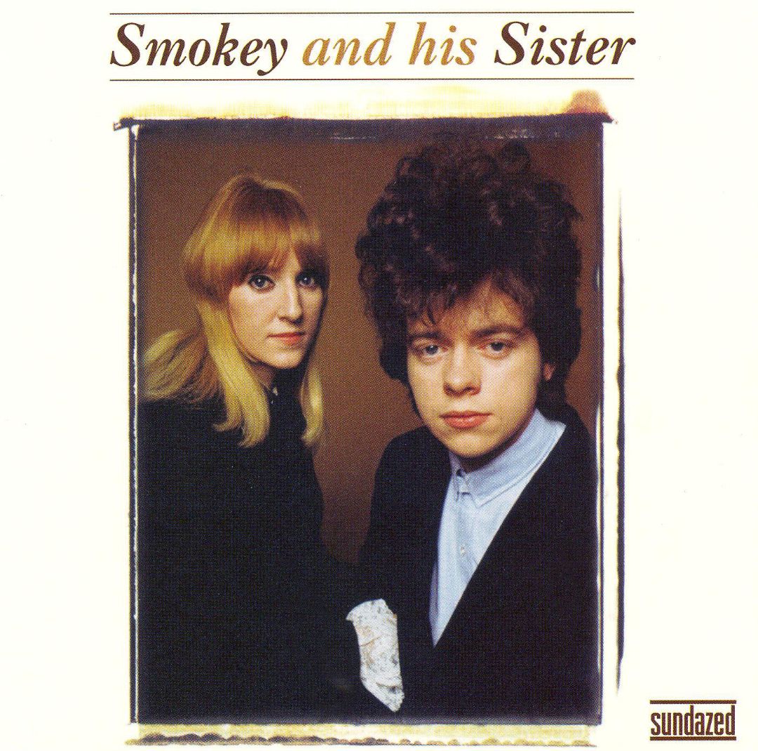 Pop On The Run: Sunshine/Baroque/Folk Pop: Smokey And His Sister ...