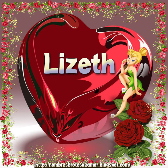 Nombres: Nombres con corazón de rosas y Tinkerbell Lizeth