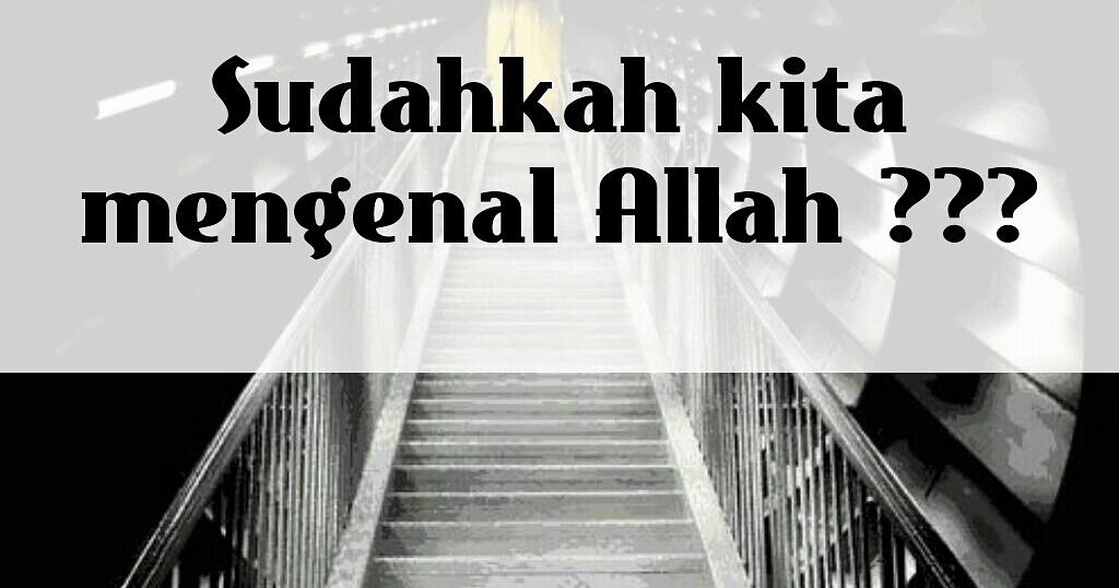 Mengenal Sifat Jaiz Allah SWT Mengenal Sifat Jaiz Allah SWT