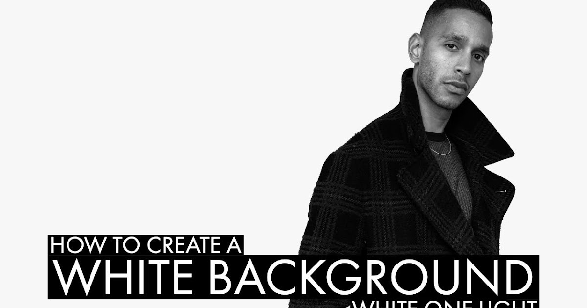 How to Create a White Background with One Light - Photography Blog Tips ...