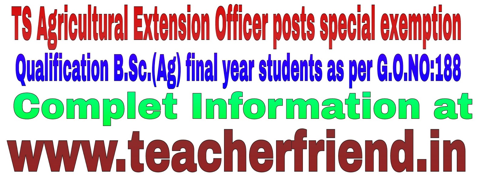 TS Agricultural Extension Officer posts special exemption Qualification B.Sc.(Ag) final year ...