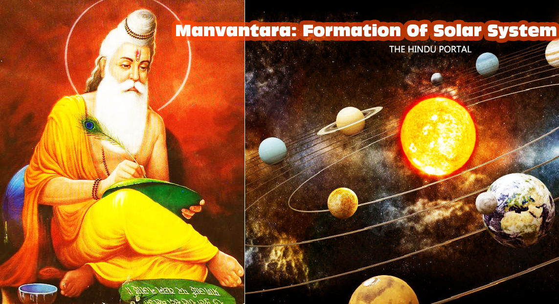 Manvantara: Formation Of Solar System