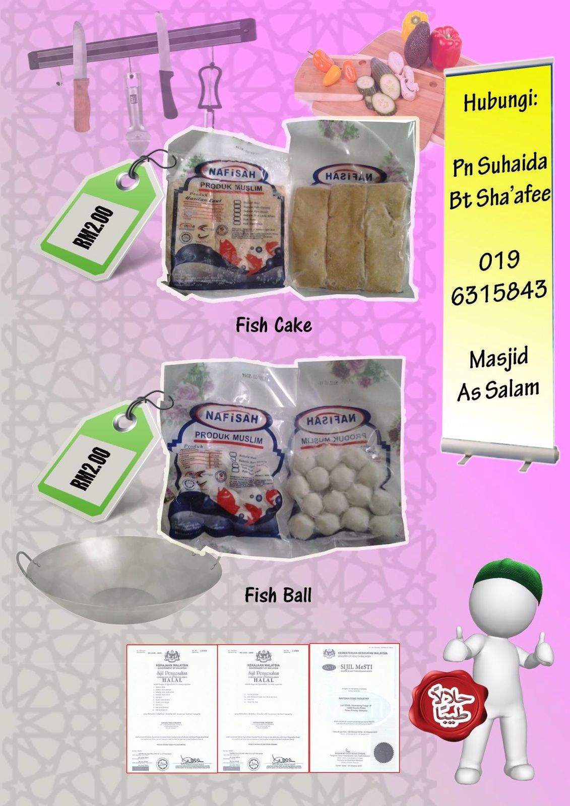 .: PRODUK MAKANAN BERASASKAN IKAN HALAL BOLEH DIDAPATI DI AS-SALAM