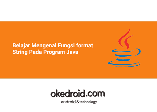 Belajar Mengenal Fungsi Format String Pada Aktivitas Java - Java Media Kita