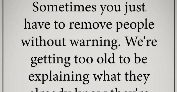 Sometimes you just have to remove people without warning. We're getting ...