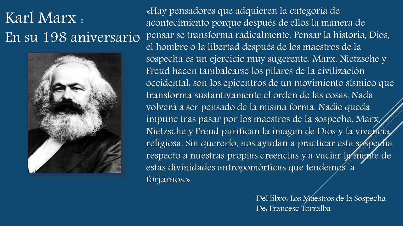 FAROS QUE ILUMINAN MI CAMINO : 198 Aniversario del nacimiento de Karl Marx