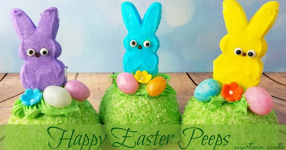 Sugartown Sweets: Happy Easter Peeps