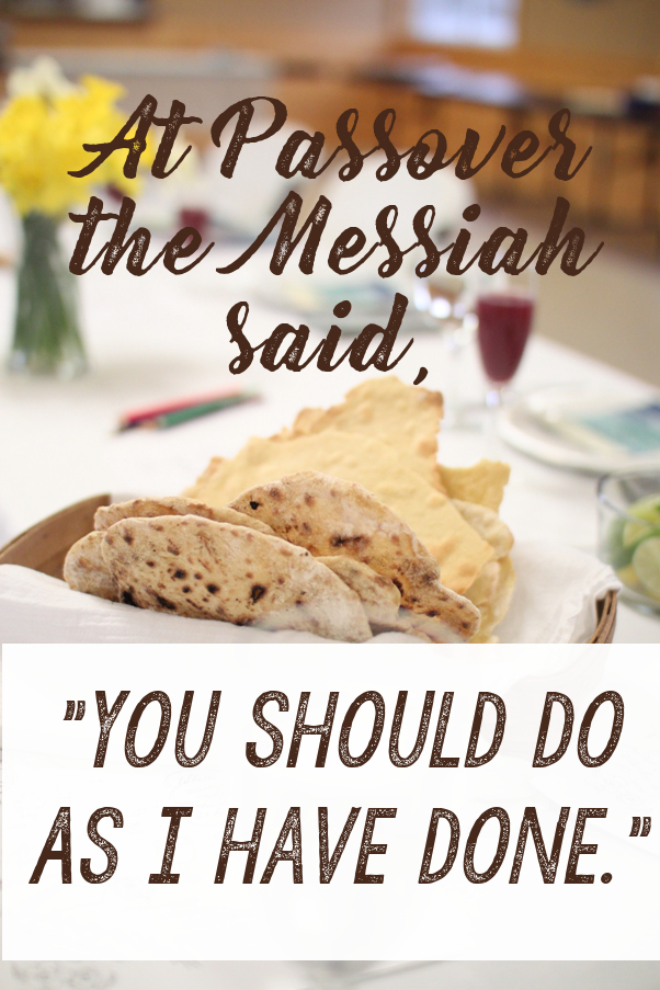 You should do as I have done. -John 13:15 - Things the Messiah Said at ...