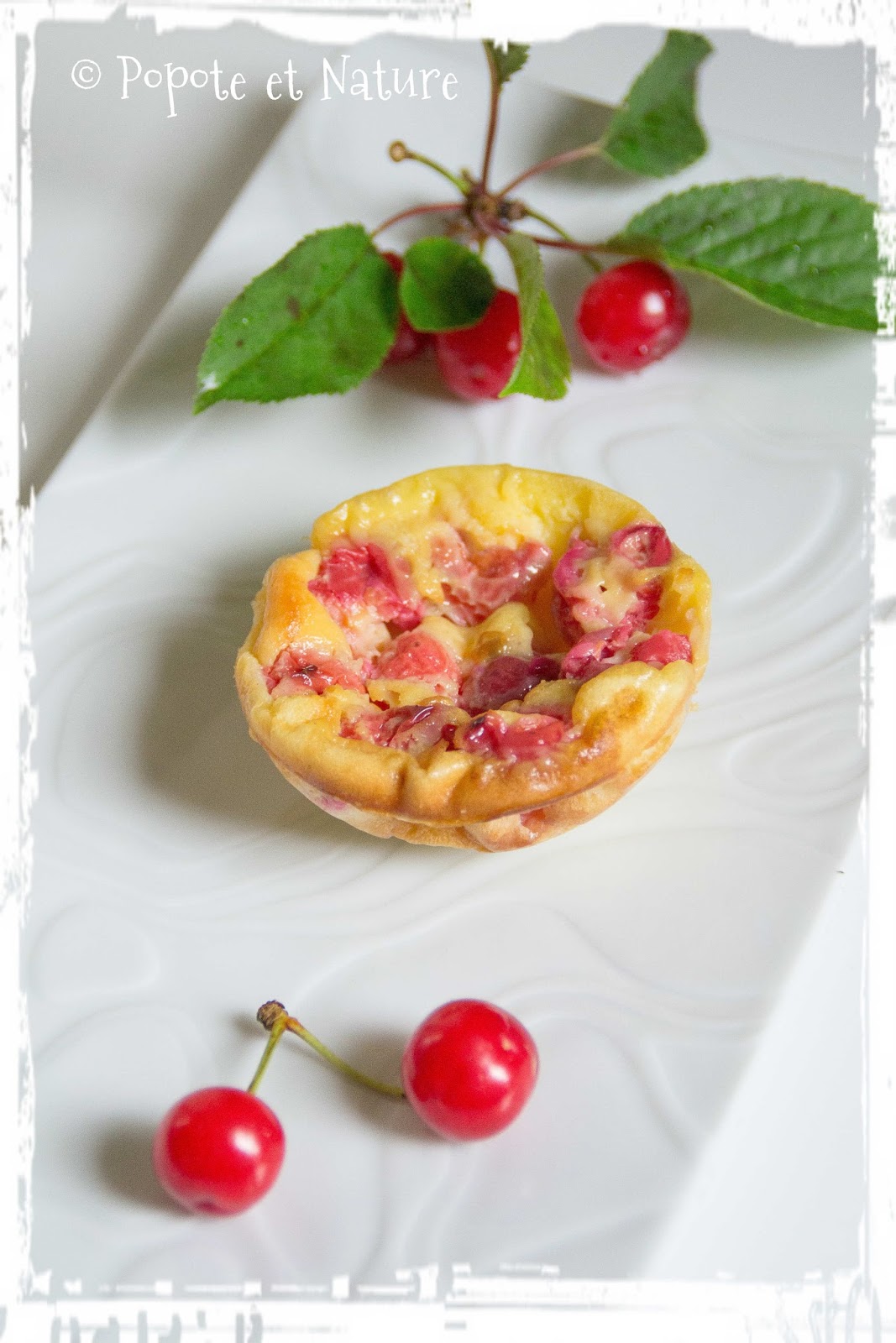 Popote et Nature: Des petits clafoutis parfumés aux cerises acidulées