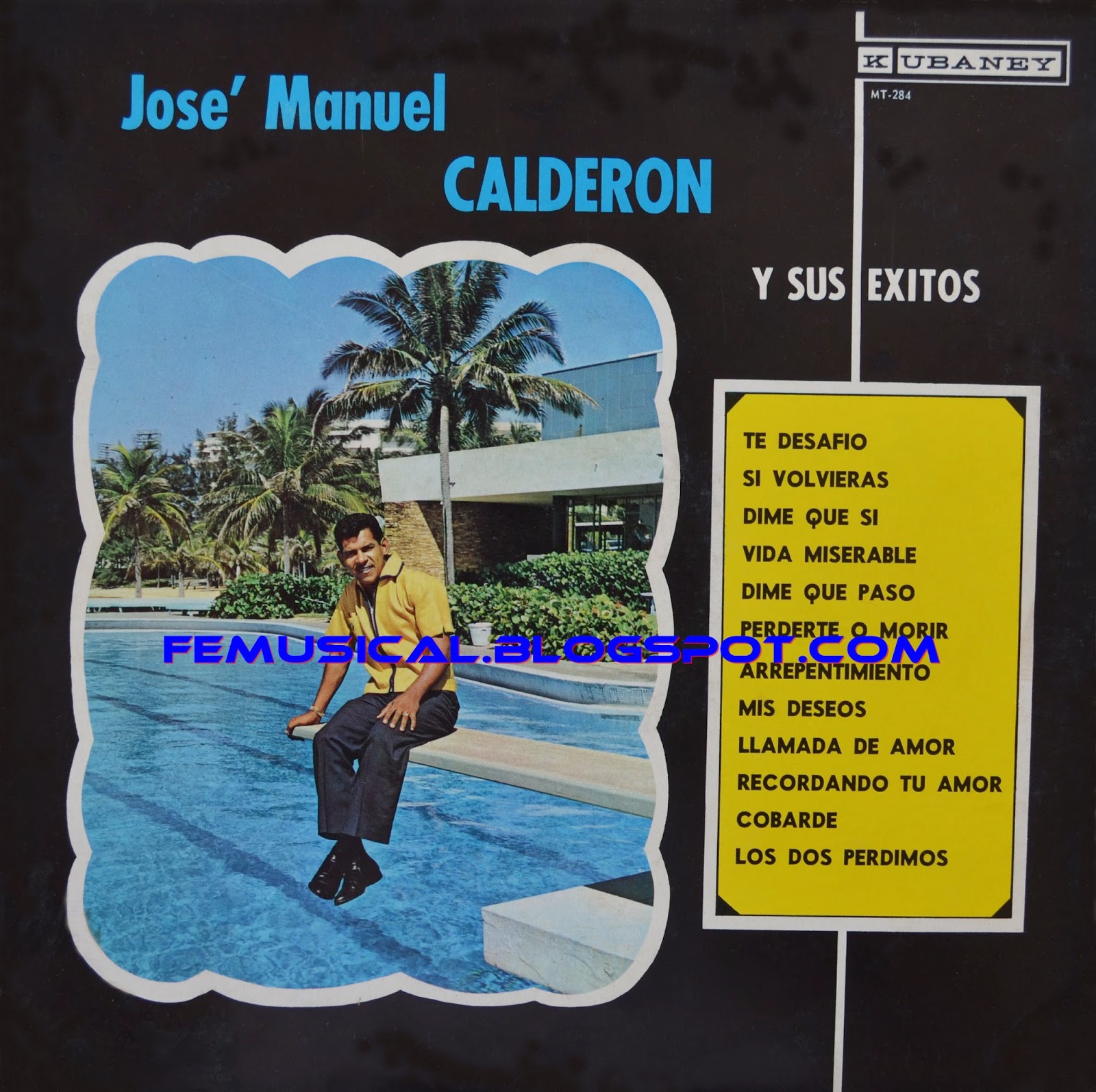 FEV MUSICAL: 1960's - Jose Manuel Calderon - Sus Exitos (Kubaney)