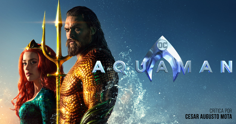CRÍTICA | Aquaman