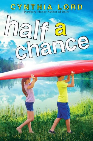 Randomly Reading: Half a Chance by Cynthia Lord