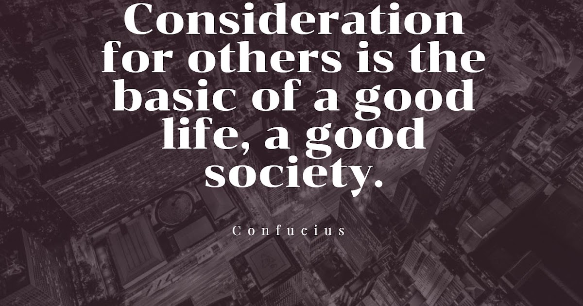 Consideration For Others